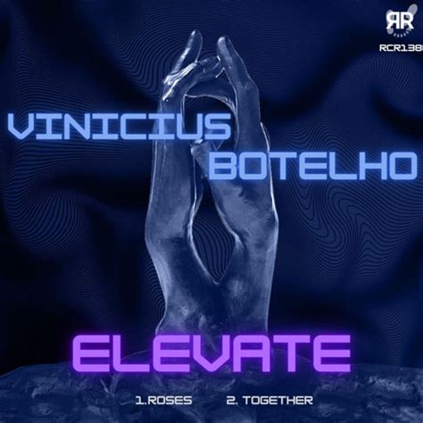 Stream Vinicius Botelho Together By Reckoning Records Listen Online