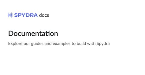 Introduction Spydra Docs