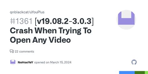 V19082 303 Crash When Trying To Open Any Video · Issue 1361