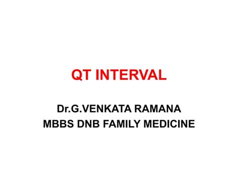 Qt Interval In Ecgcauses Of Short And Long Qt Interval Ppt