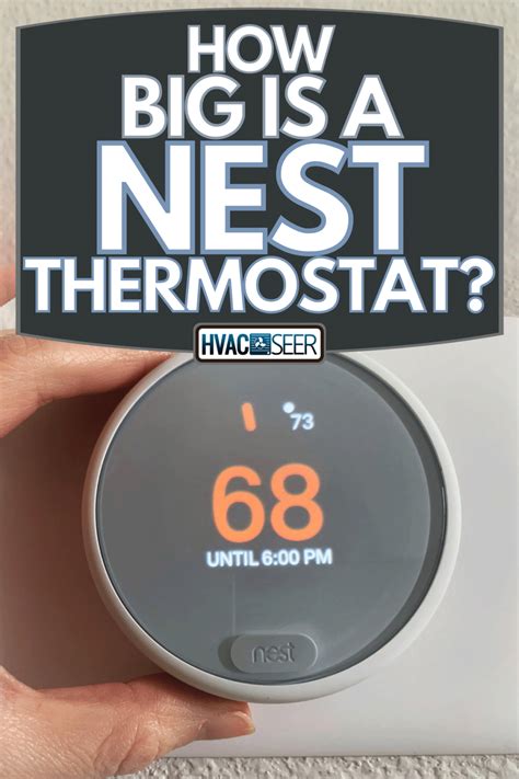 How Big Is A Nest Thermostat HVACseer Com