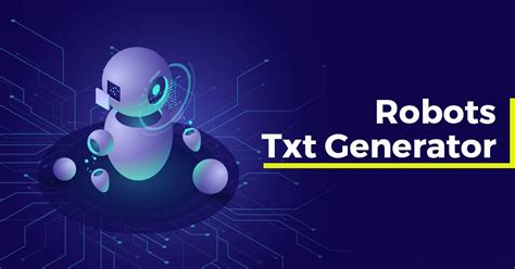 A Z Guide To Robots Txt Generator And Its Role In SEO