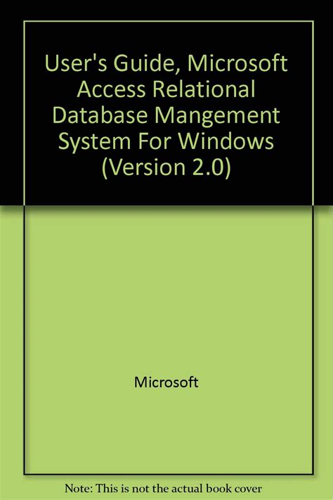 Users Guide Microsoft Access Relational Database Mangement System For Windows Version 20