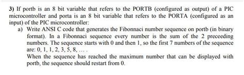 Solved 3 If Portb Is An 8 Bit Variable That Refers To The