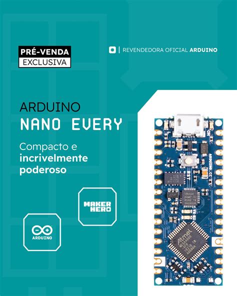 Makerhero 🎉 Apresentamos A Arduino Nano Every 🚀