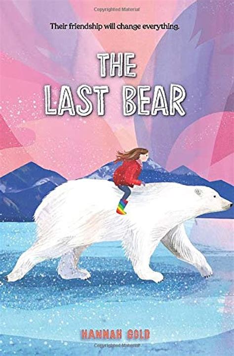 The Last Bear Gold Hannah Au Books