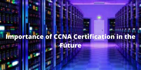 Importance Of Ccna Certification To Develop Your Career