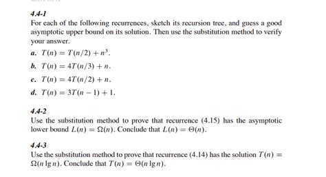 Solved 44 1 For Each Of The Following Recurrences Sketch