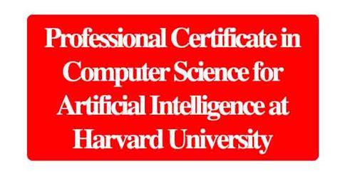Professional Certificate In Computer Science For Artificial