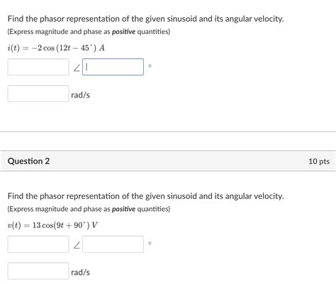Solved Find The Phasor Representation Of The Given Sinusoid