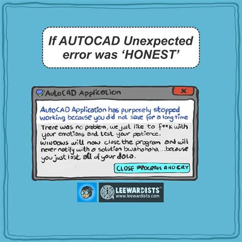 Gallery Of If The Autocad Unexpected Error Was Honest 2 Autocad Gallery Of If The Autocad Unexpected Error Was Honest 2 Autocad
