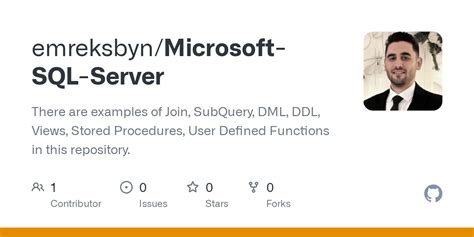 github emreksbyn microsoft sql server there are examples of join subquery dml ddl views