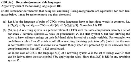 Solved 100 Pts Recursively Enumerable Languages Argue Why