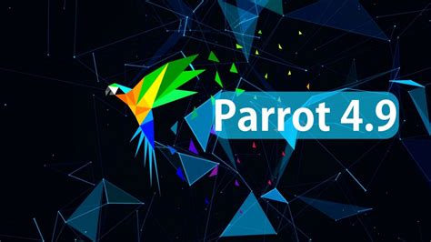 Parrot 4 9 Ethical Hacking Linux Distro Released