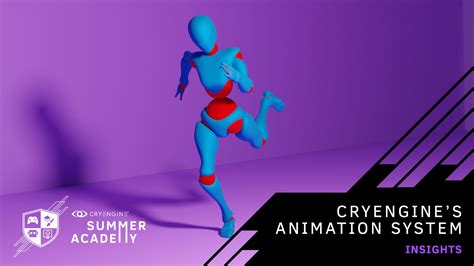 Cryengine News Cryengine Summer Academy Animation System