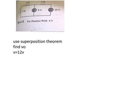 Solved Figure For Practice Prob Use Superposition Chegg