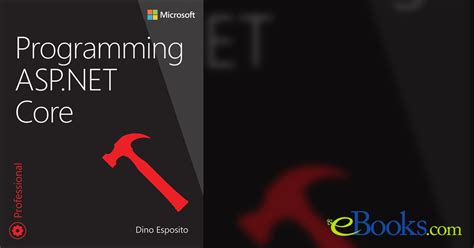 Programming Aspnet Core By Dino Esposito Ebook