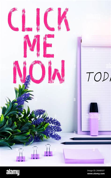 Hand Writing Sign Click Me Now Business Showcase Asking To Press The Button Online Icon On
