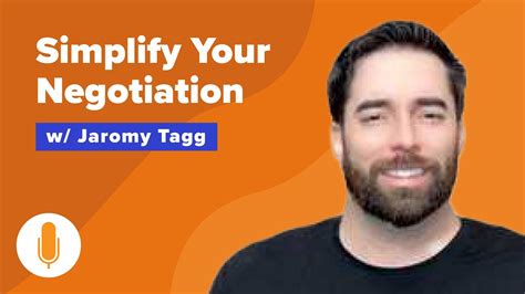 Ep 483 Simplifying Negotiation And Overcoming Objections W Jaromy Tagg Carrot