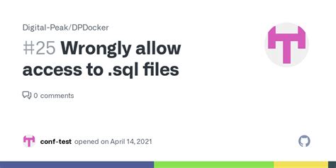 Wrongly Allow Access To Sql Files · Issue 25 · Digital Peakdpdocker · Github