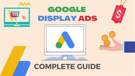 Google Display Ads Complete Guide 2021 Display Network Ads With