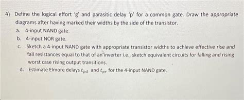 Solved Define The Logical Effort G And Parasitic Chegg