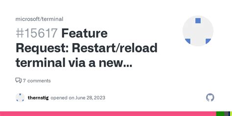 Feature Request Restartreload Terminal Via A New Command Name · Issue 15617 · Microsoft