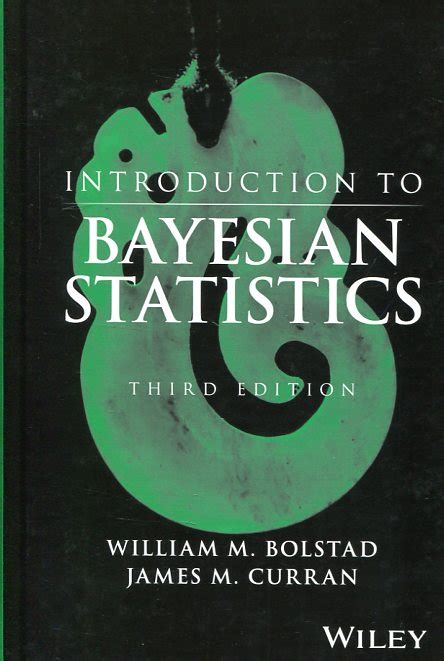 Libro Introduction To Bayesian Statistics 9781118091562 Bolstad