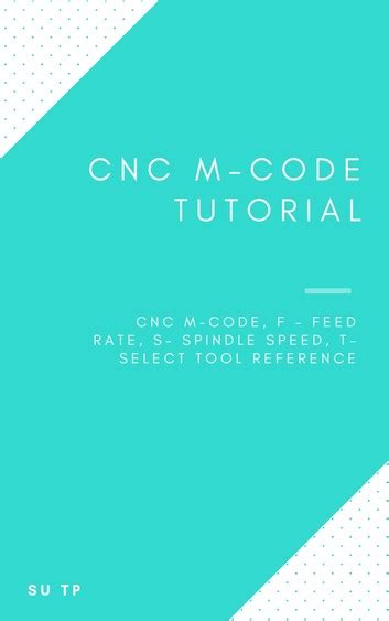 cnc m code tutorial ebook by su tp rakuten kobo tutorial coding cnc