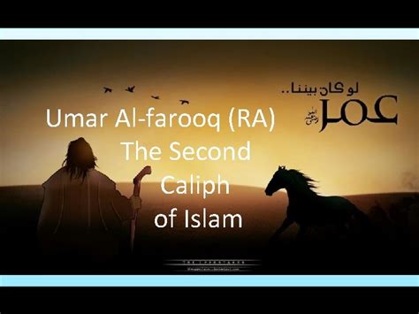 Umar Alfarooq Ra The Second Caliph Of Islam