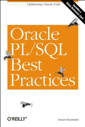 Oracle PL SQL Best Practices Optimizing Oracle Code By Feuerstein Steven Good St
