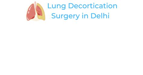 Lung Decortication Surgery Cost In India Dr Kamran