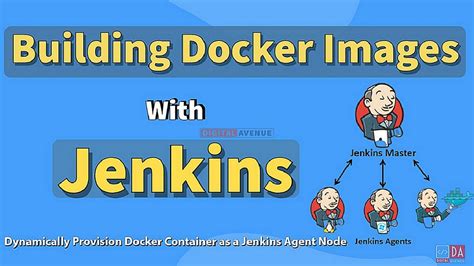 Build Docker Images With Docker Containers As Jenkins Build Slaves