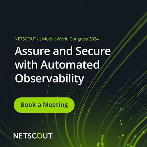 Netscout On Linkedin Meet With Netscout At Mobile World Congress 2024 Netscout