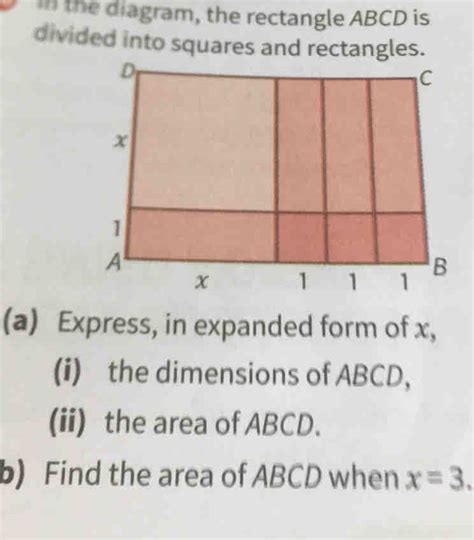 Solved The Diagram The Rectangle Abcd Is Divided Into Squares And Rectangles A Express In