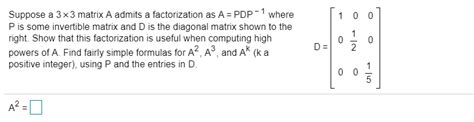 Solved Suppose A 3x3 Matrix A Admits A Factorization As