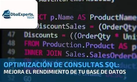 Optimizaci N De Consultas Sql Dbaexperts