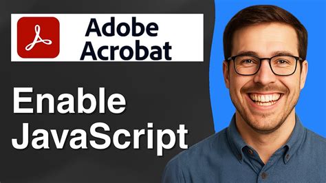 How To Enable Javascript In Adobe Acrobat 2025 Easy Guide Youtube
