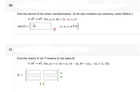 Solved Find The Kernel Of The Linear Transformation If Chegg
