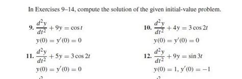 Solved In Exercises 9 14 Compute The Solution Of The Given