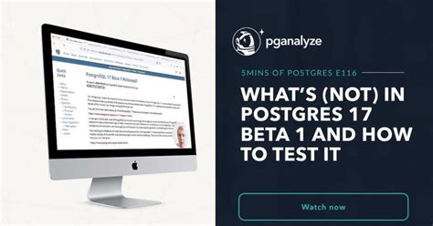 Pganalyze On Linkedin Whats Not In Postgres 17 Beta1 And How To Test It