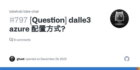 Question dalle azure 配置方式 Issue lobehub lobe chat GitHub