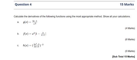 Solved Calculate The Derivatives Of The Following Functions Chegg