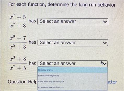 Solved For Each Function Determine The Long Run Behavior