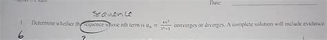 solved determine whether the sequence whose nth term is