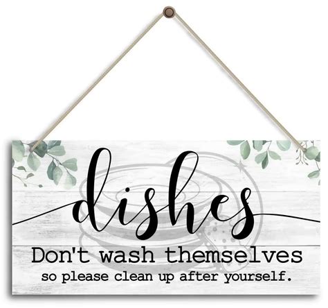 Clean The Dishes Signs Funny Please Wash Your Dishes Sign The
