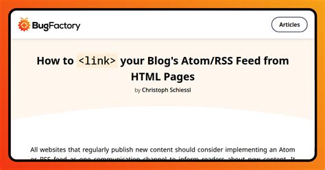 How To ` ` Your Blogs Atomrss Feed From Html Pages Bugfactory
