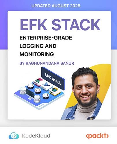 Efk Stack Enterprise Grade Logging And Monitoring 2025 Free Download