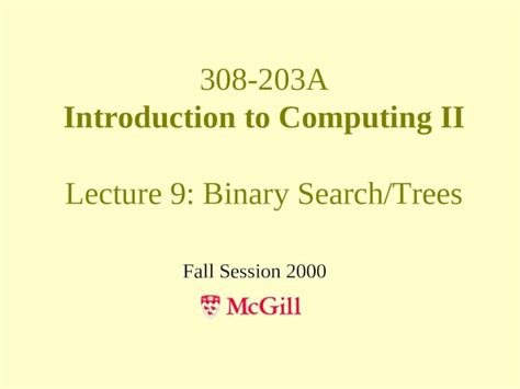 Ppt 308 203a Introduction To Computing Ii Lecture 9 Binary Searchtrees Dokumentips