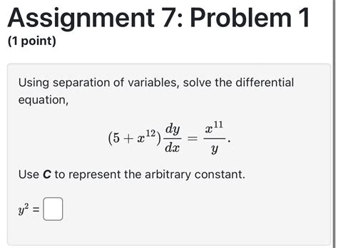 solved assignment 7 problem 1 1 ﻿point using separation of